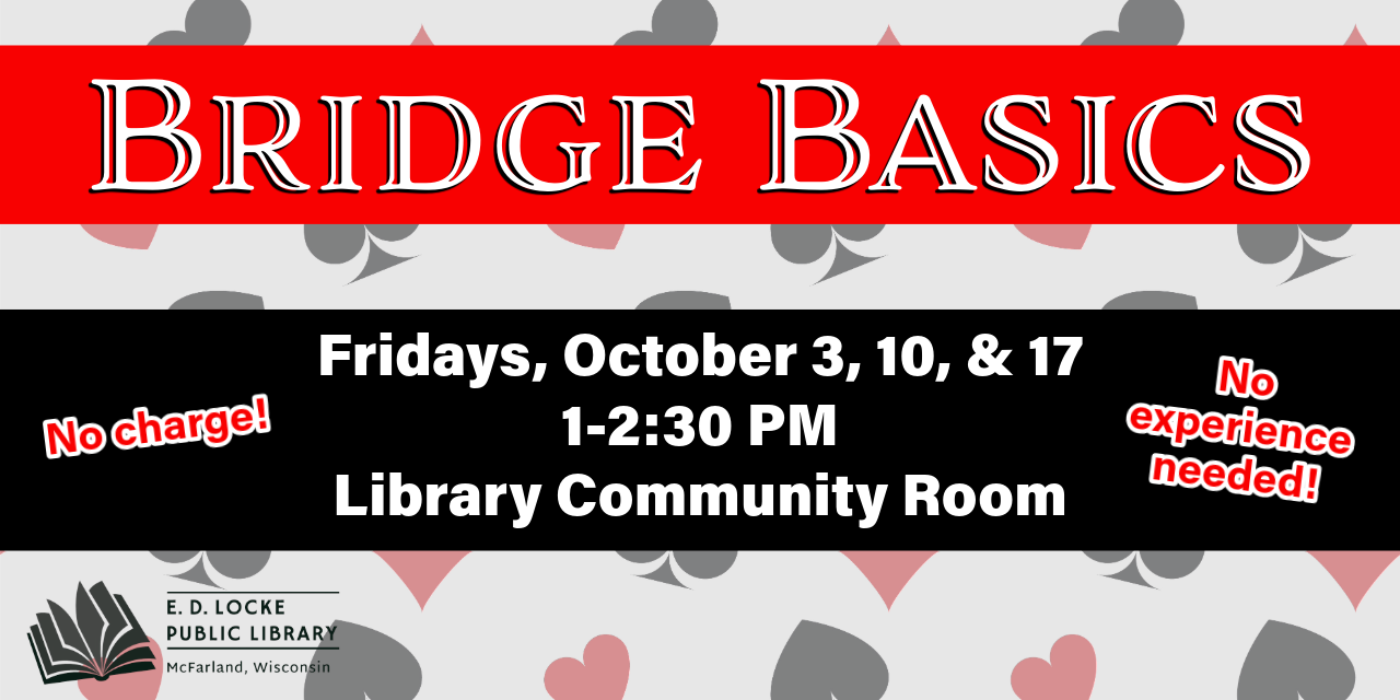 Bridge Basics | E.D. Locke Public Library